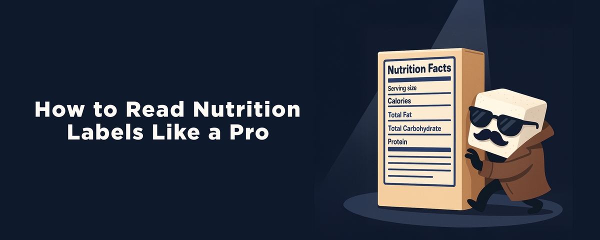 How to Read Nutrition Labels Like a Pro – Nutricost