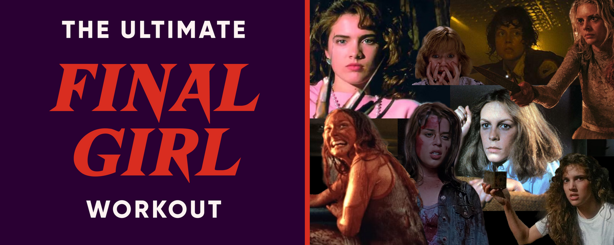 The Ultimate Final Girl Workout – Nutricost