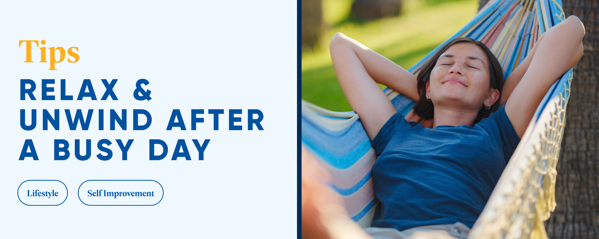 9 Tips to Unwind Blog – Nutricost